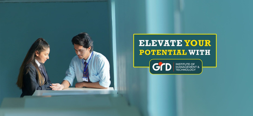 Admission Office -GRD Institute of Management and Technology Best ...